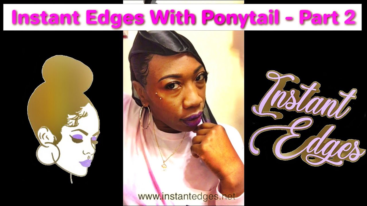 Day After - Instant Edges with Ponytail - YouTube