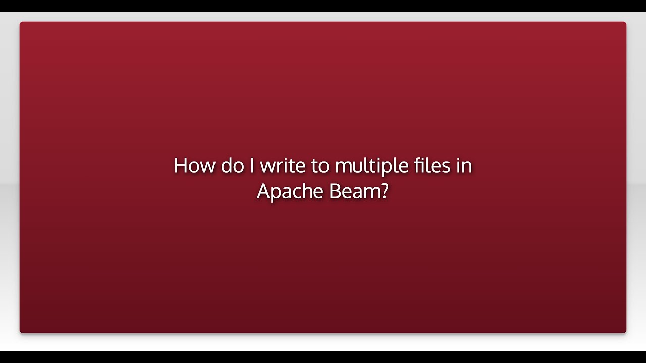 How do I write to multiple files in Apache Beam? - YouTube