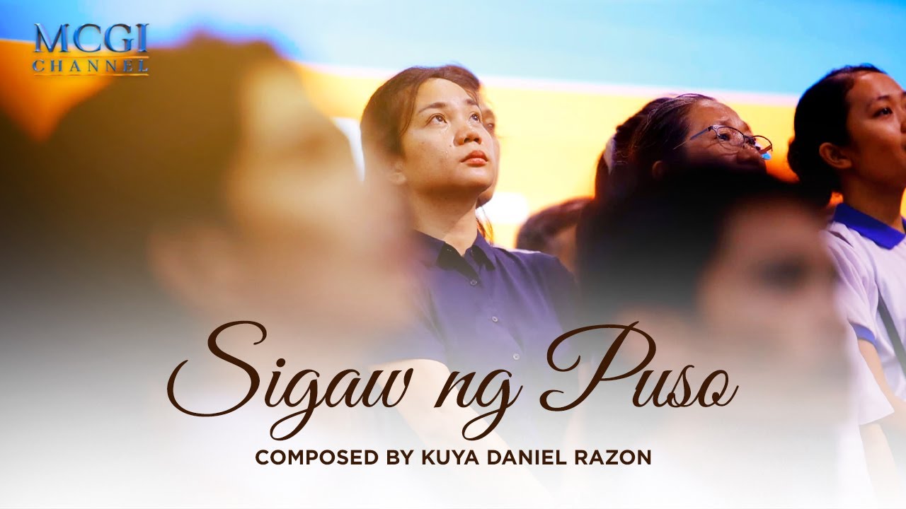 Sigaw ng Puso | Composed by Kuya Daniel Razon | MCGI Music Video - YouTube