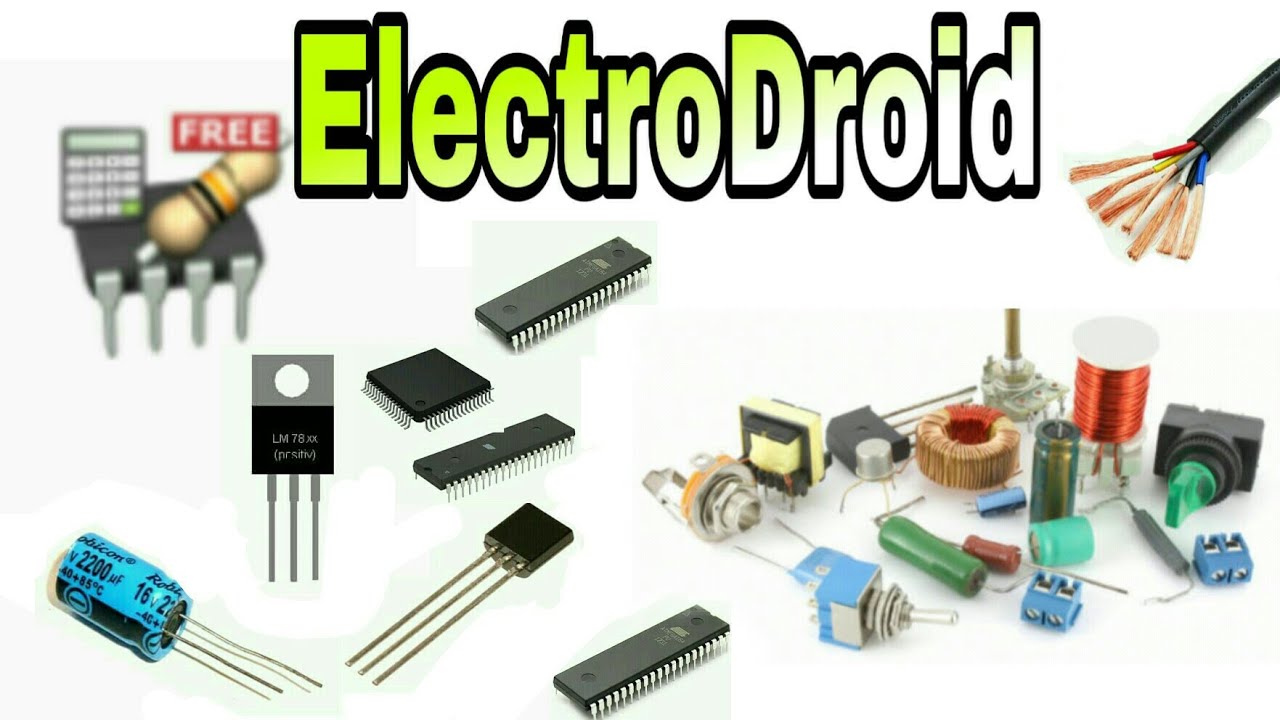 أفضل تطبيق لمحبي الإلكترونيات| Android Electronic apps - YouTube