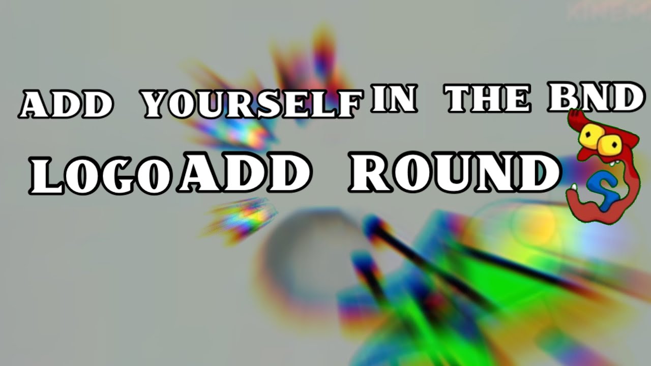 Add yourself in the BND logo add round 3 - YouTube