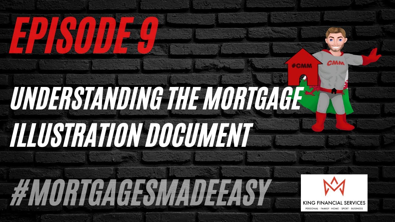 Understanding the Mortgage Illustration Document - Mortgages Made Easy ...