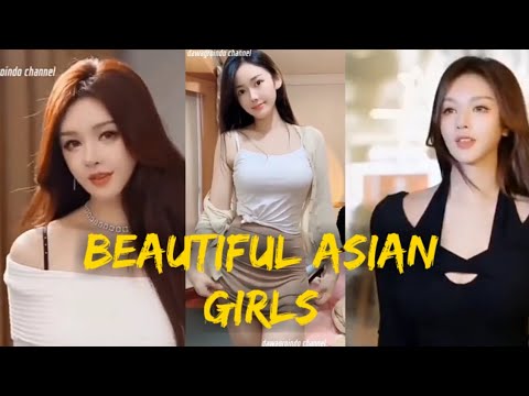 beautiful asian girls - YouTube
