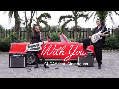 With You - CUCAY Feat. Gino Aguas