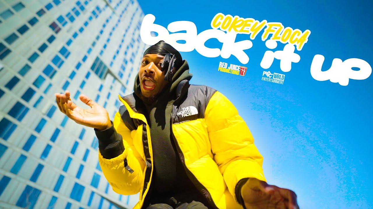 Corey Floca Back It Up Official Music Video Youtube Music