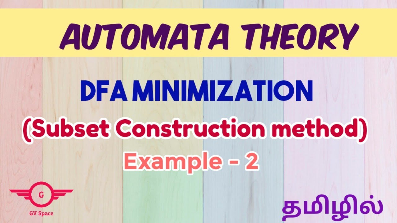 Dfa Minimization Subset Construction Toc Automata Theory Tamil Gvspace Example 2 2181