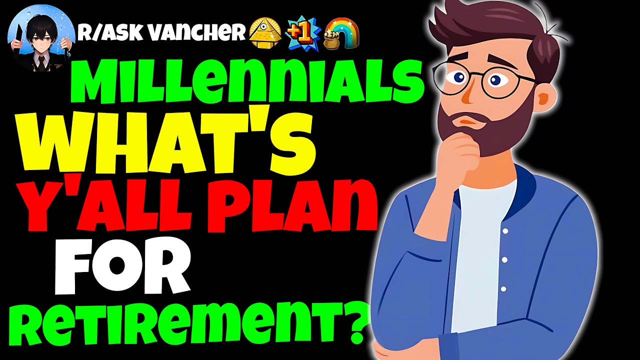 Millennials, What's Y'all Plan For Retirement? - YouTube