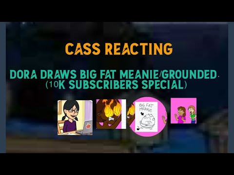 (Full Title/Dora Draws Big Fat Meanie/Grounded. (10K Subscribers ...