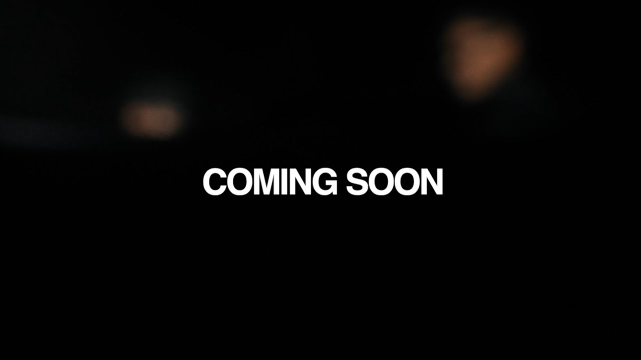 COMING SOON!! - YouTube