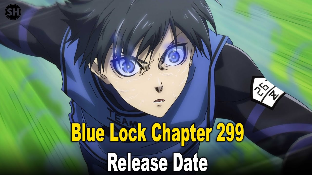 Blue Lock Chapter 299: Nagi Fails To Make The Cutoff; Recap, Release ...