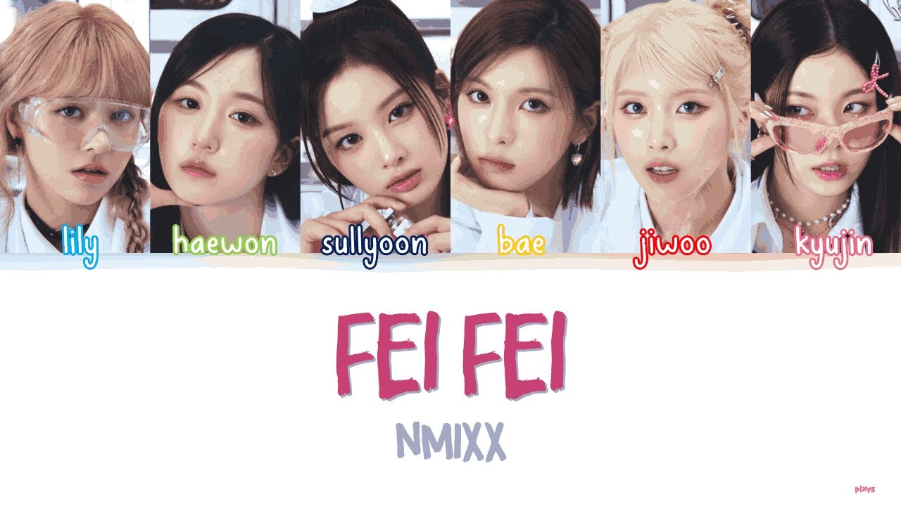 NMIXX 蜚蜚 (FEIFEI) colorcodedlyrics - YouTube