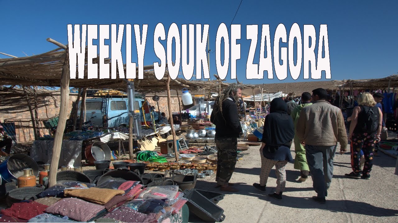 The SOUK, the weekly open air market in ZAGORA-Marocco - YouTube