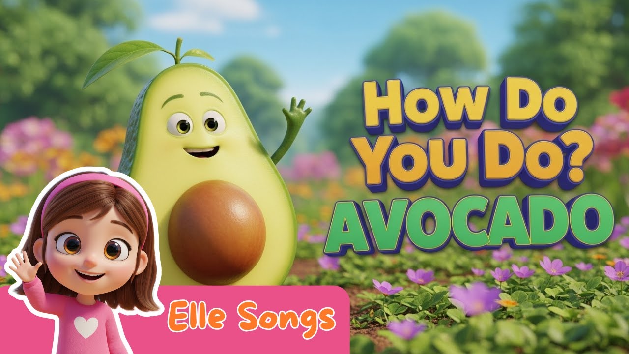 🥑HOW DO YOU DO? AVOCADO🥑| Nursery Rhymes and Kid Songs - YouTube