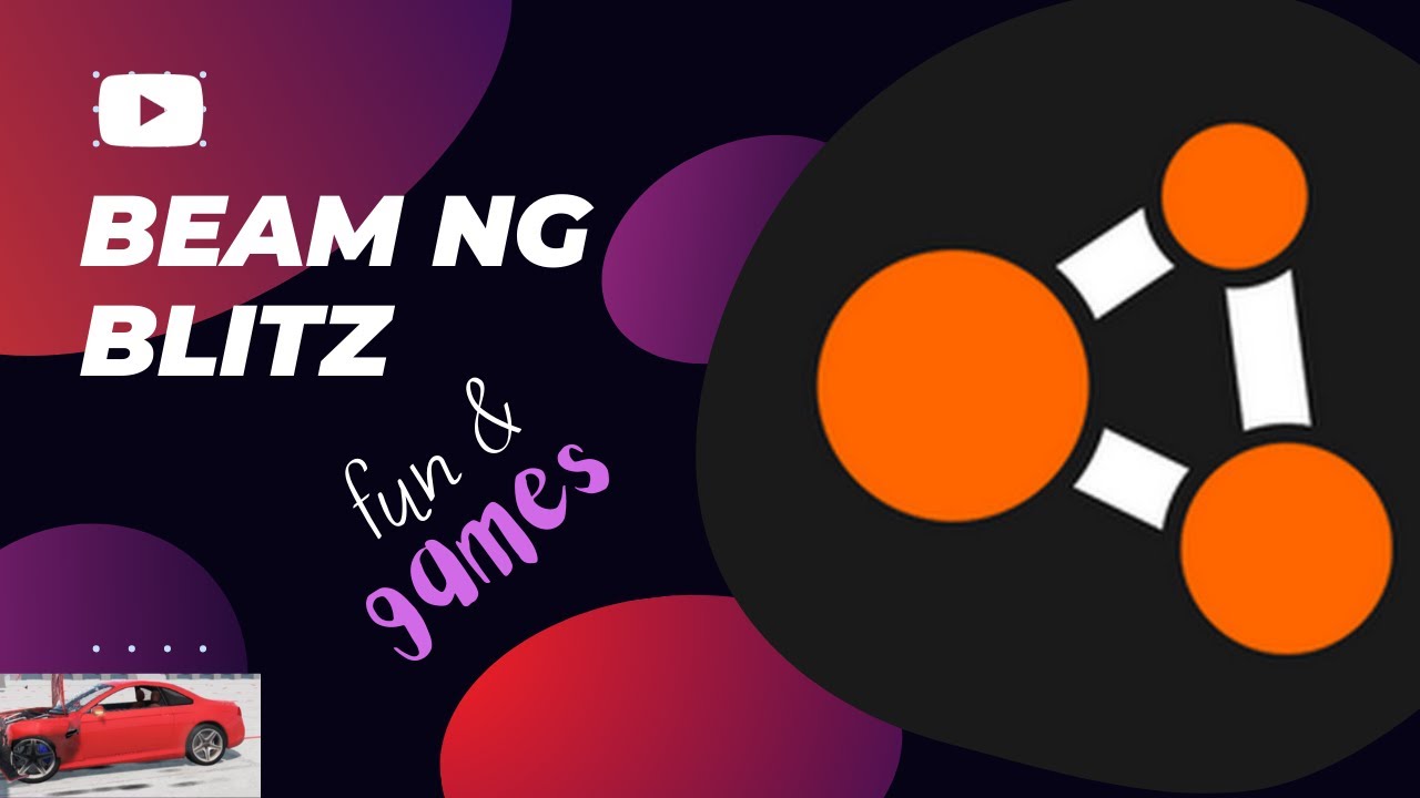 WELCOME TO BEAM NG BLITZ. WHERE BEAM NG ADVENTURE BEGINS. - YouTube
