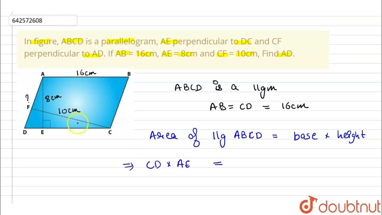 In figure, ABCD is a parallelogram, AE perpendicular to DC and CF perpendicular to AD. If AB = 1 ...