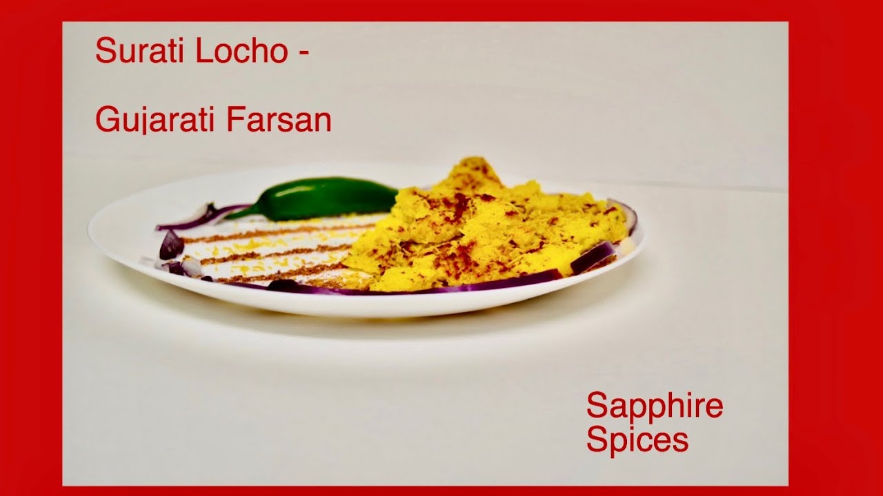 Surati locho: Most popular dish of Surat | Locho - YouTube