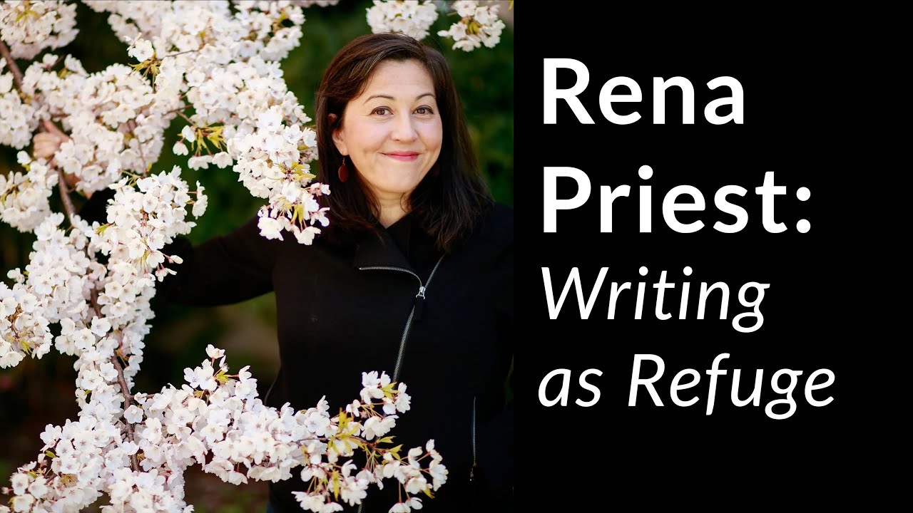 Rena Priest: Writing as Refuge - YouTube