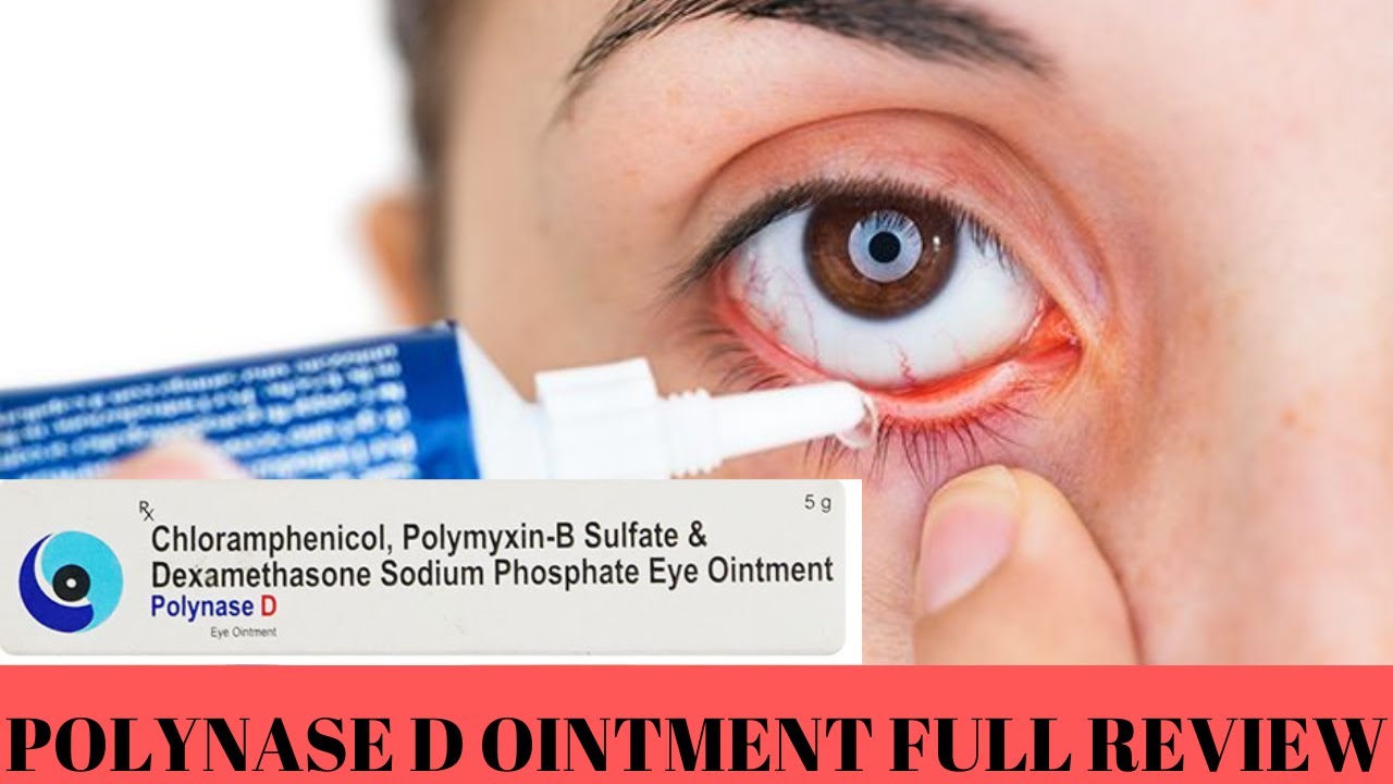 Polynase D Eye Ointment Full Review | See the World Brighter! | पॉलिनेस ...