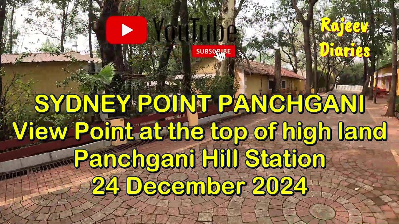 EP-4 SYDNEY POINT PANCHGANI a View point at the top of hill 24 Dec 2024 ...