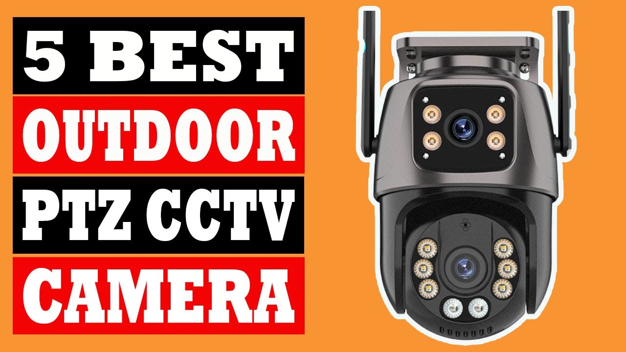 Top 5 Best Outdoor PTZ CCTV Camera in 2025 - YouTube