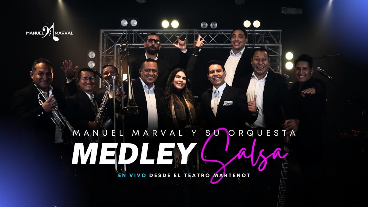 Manuel Marval | Medley (Que hay de malo, Oiga Mire Vea, Llorarás, De ...