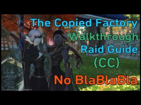 FFXIV: The Copied Factory Walkthrough CC Raid Guide - YouTube
