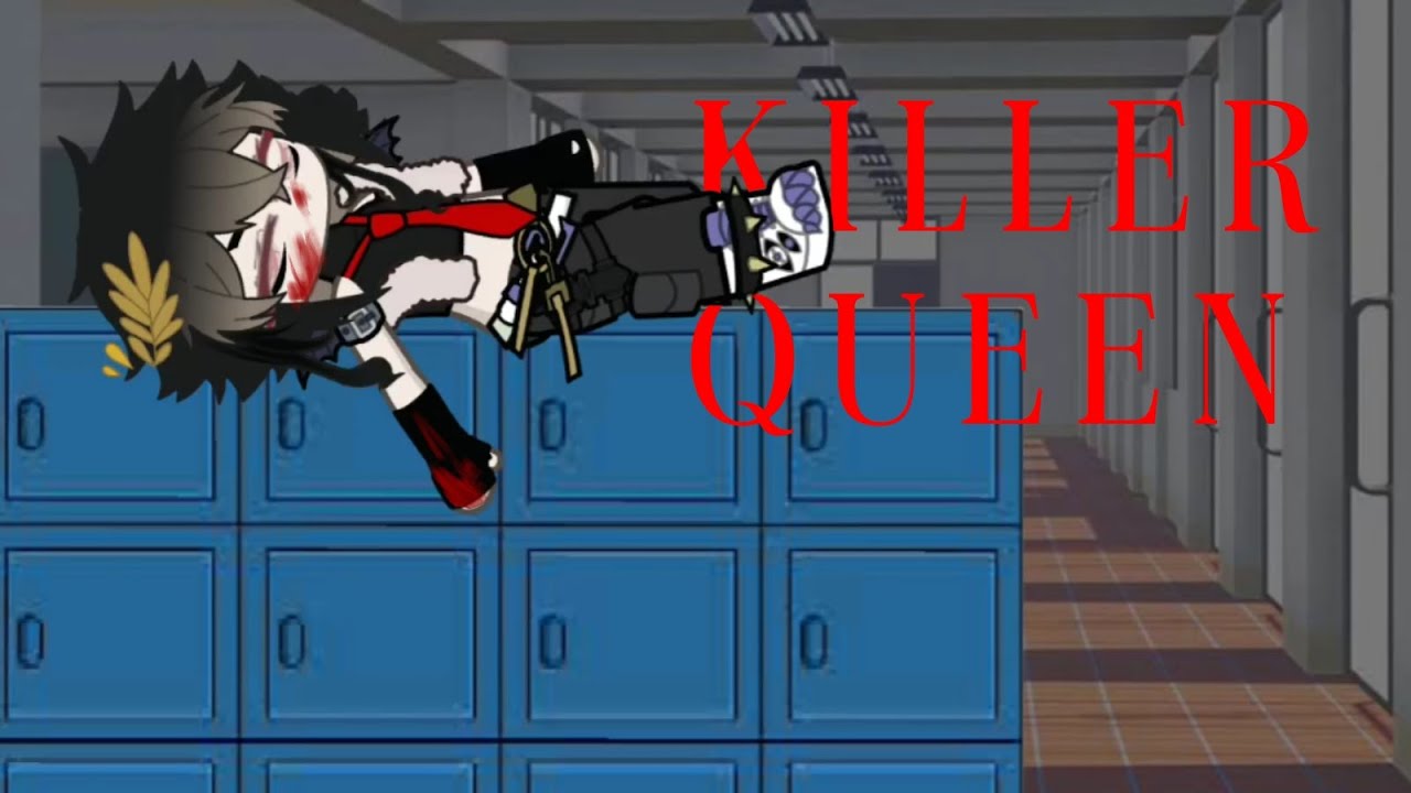Killer Queen//CLOSED Done//Gacha Mep//#KQcard - YouTube
