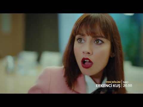 Erkenci Kuş 2. Bölüm 2. Tanıtım!
