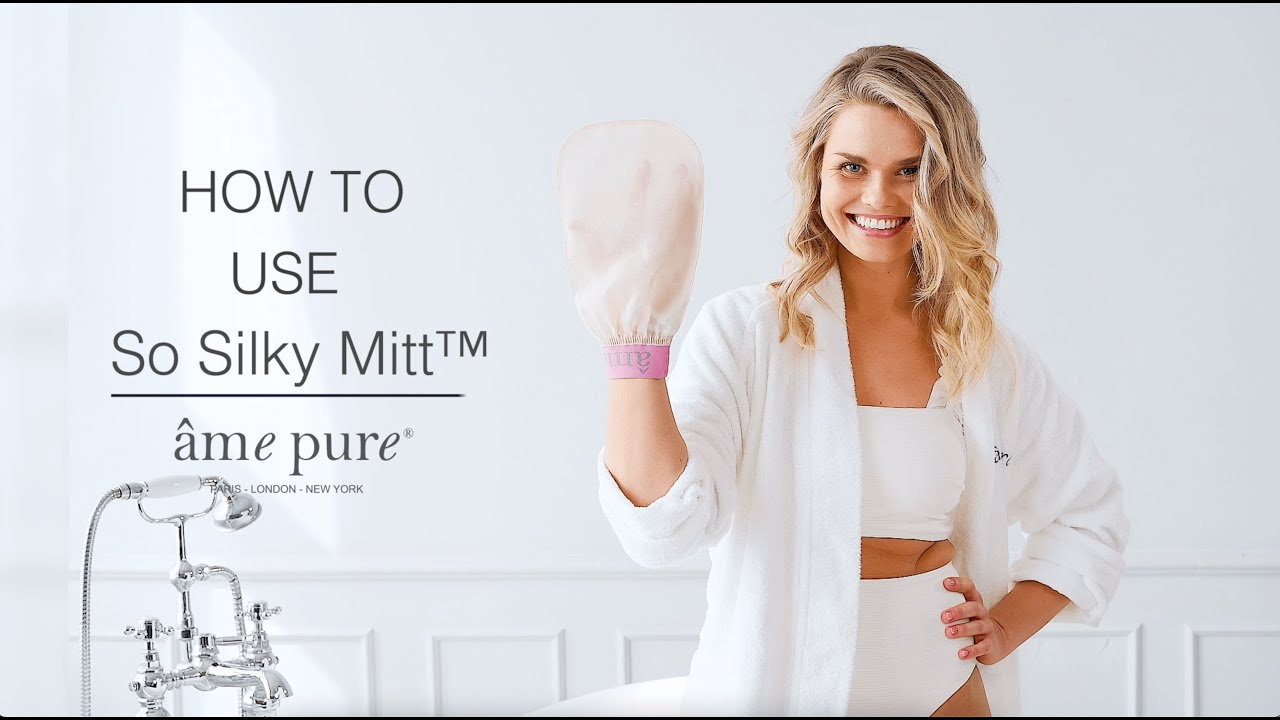 How To Use: So Silky Mitt™️ | âme pure® - YouTube