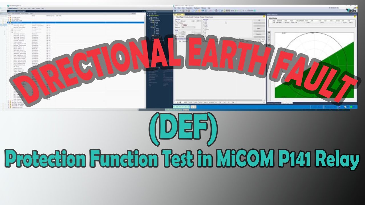 DIRECTIONAL EARTH FAULT Protection Function Test in MiCOM P141 Relay ...