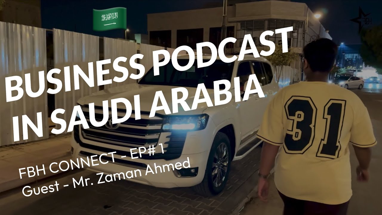 Business Connect in Saudi Arabia Podcast - 1 - YouTube
