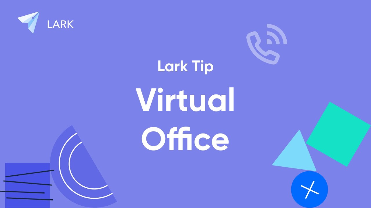 Lark Tip: Use Virtual Office While Working from Home - YouTube