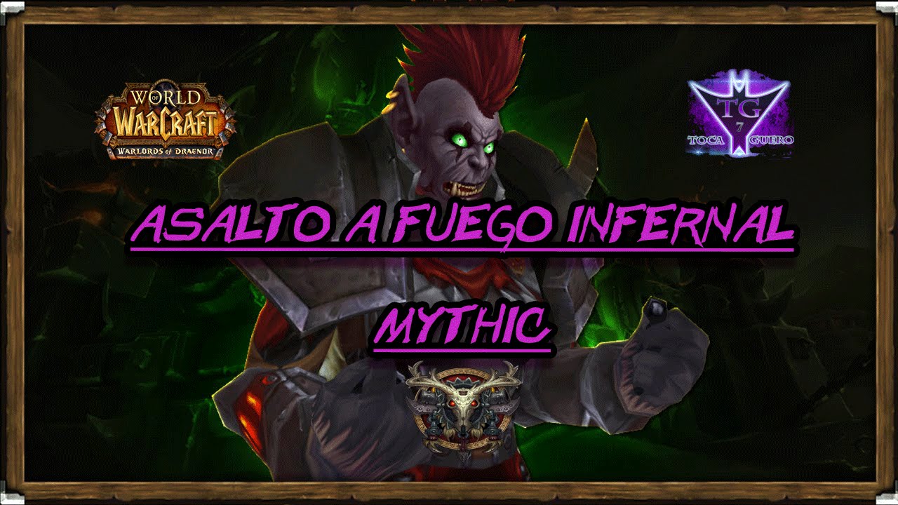 Sundering vs Asalto a fuego infernal | MYTHIC | Hellfire Citadel | Draenor |Assault to hellfire ...