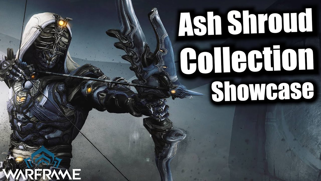Ash Shroud Collection - Showcase | Warframe - YouTube