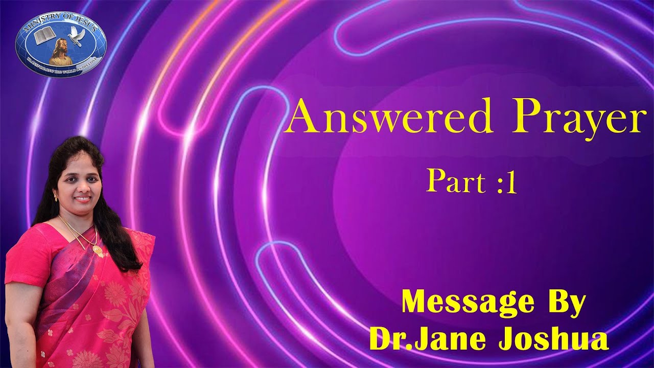 Answered Prayer | part 1 | Dr.Jane Joshua#English - YouTube