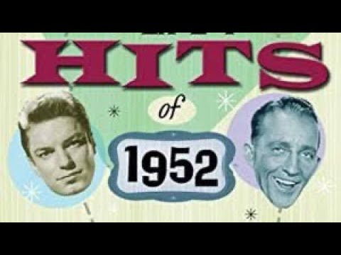 Top billboard hits of 1952 - YouTube