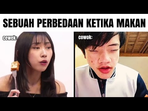 perbedaan ketika makan (cewek vs cowok ) - YouTube