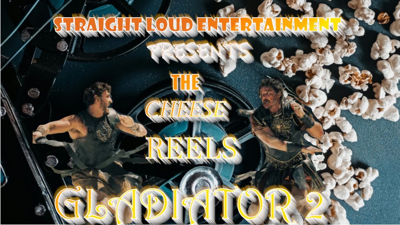 Gladiator 2 The Cheese Reels - YouTube