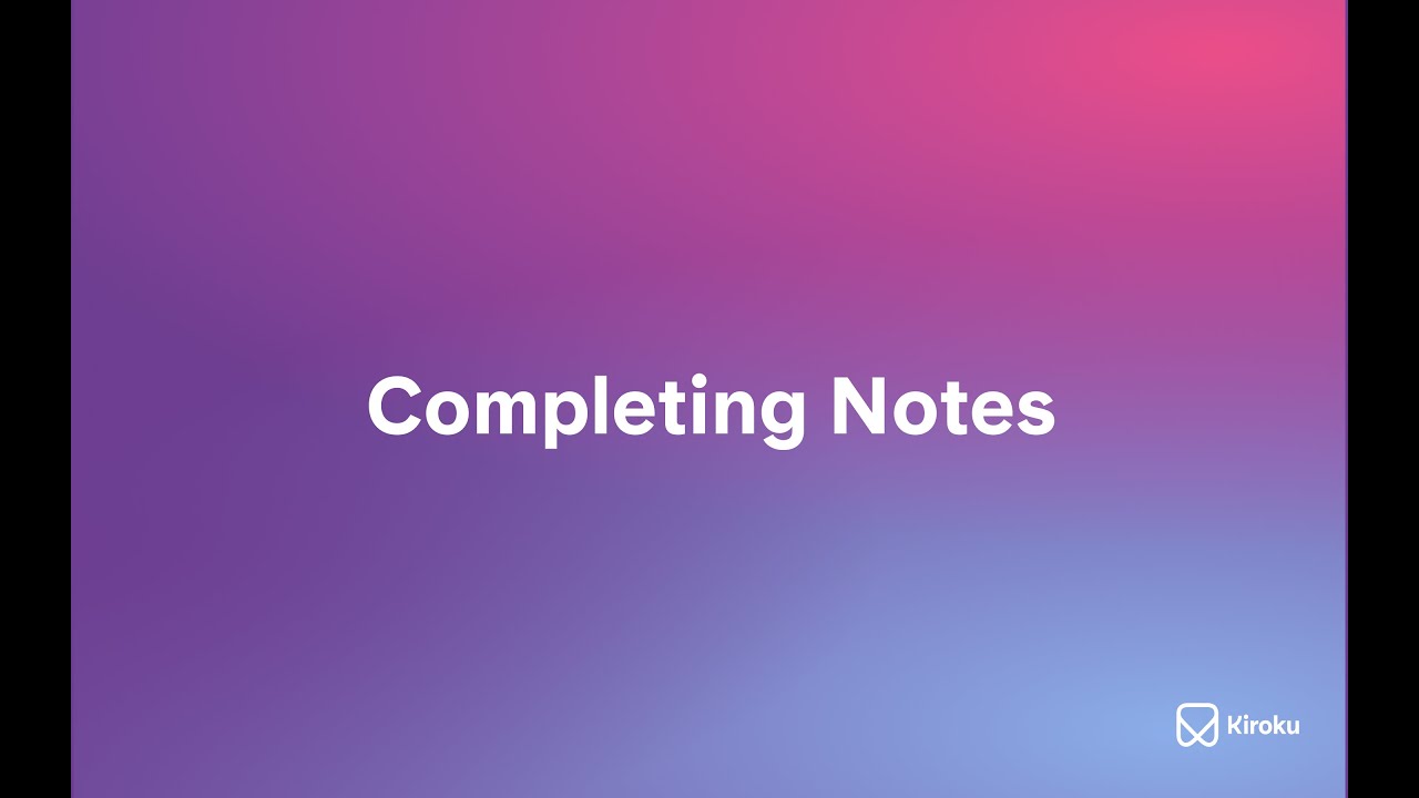 Completing Notes | Kiroku Tutorial - YouTube