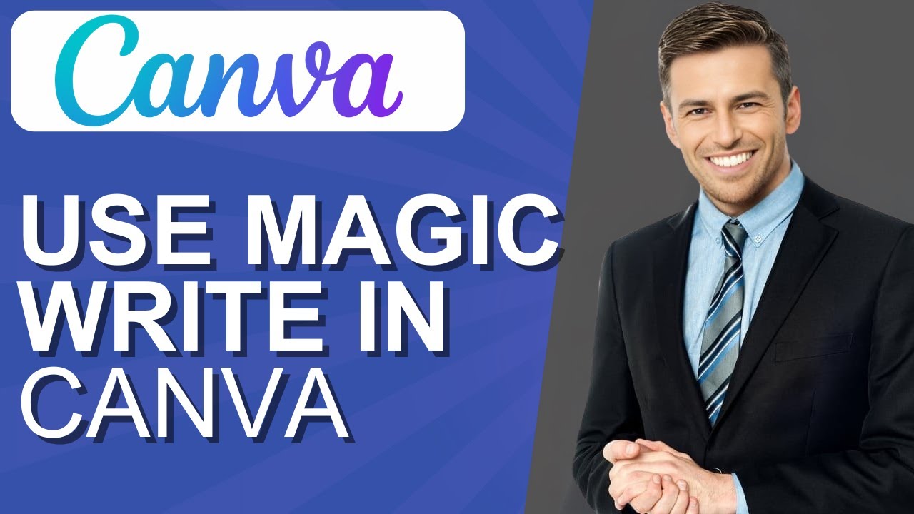 How To Use Magic Write In Canva - YouTube