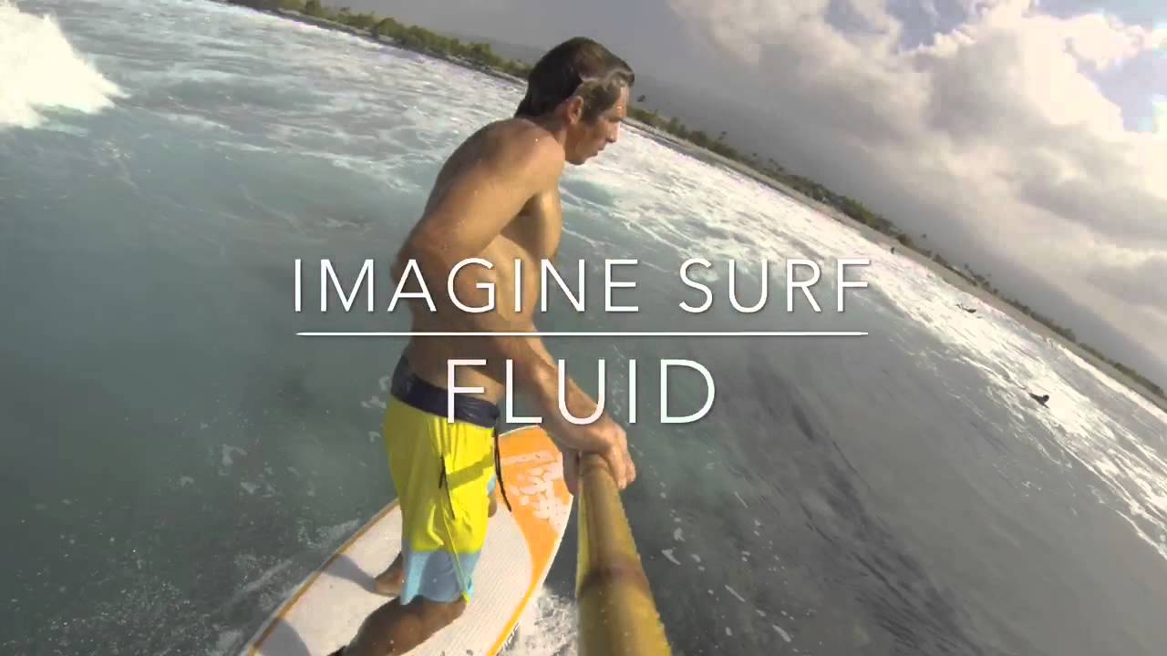 Keeping wet on Imagine Paddle Surf Fluid by Dave Kalama - YouTube