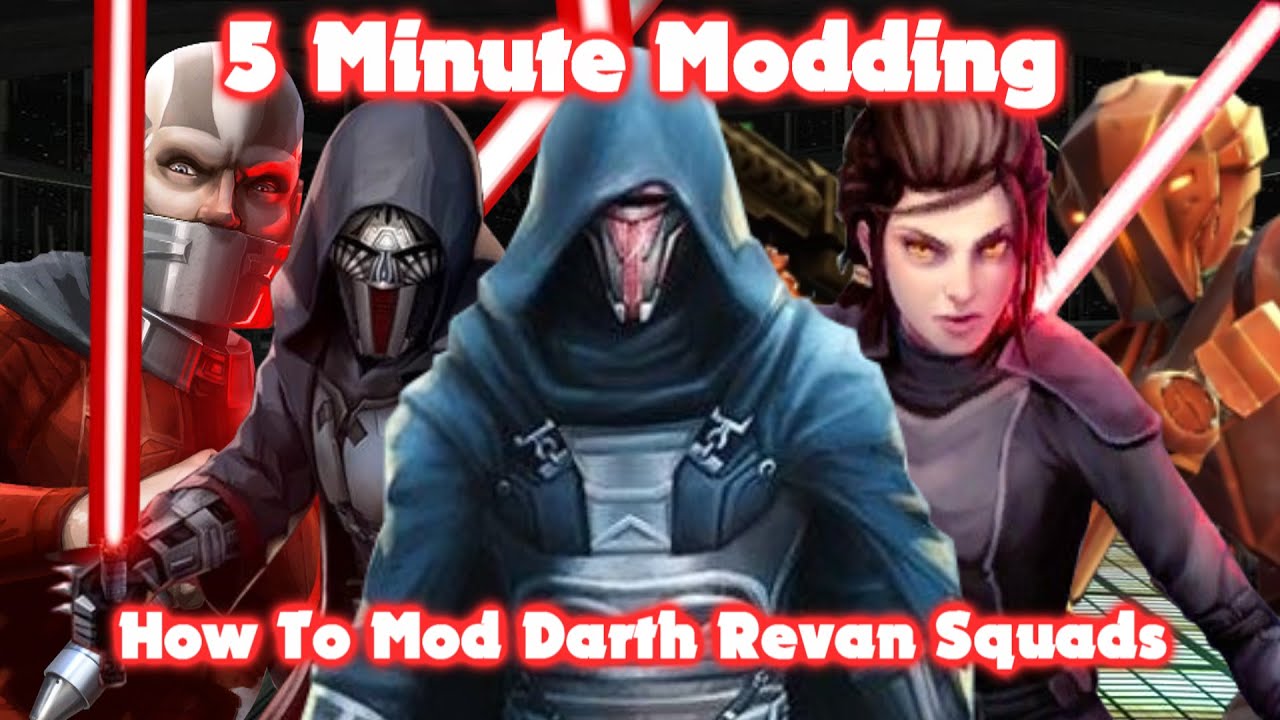 SWGOH - How To Mod Darth Revan Sith Empire - 5 Minute Modding - Arena ...