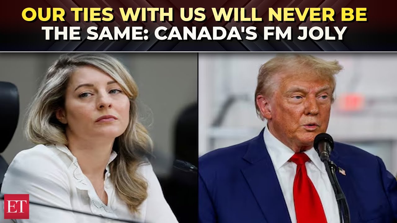 Canadian FM Joly on Trump’s reciprocal tariffs: 'Relationship will ...