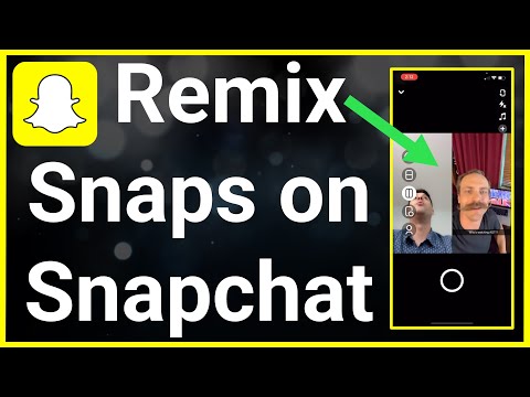 How To Remix Snaps On Snapchat