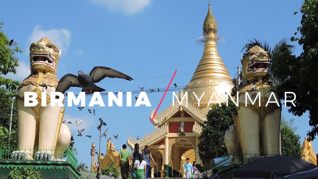 ¿Birmania o Myanmar? - YouTube