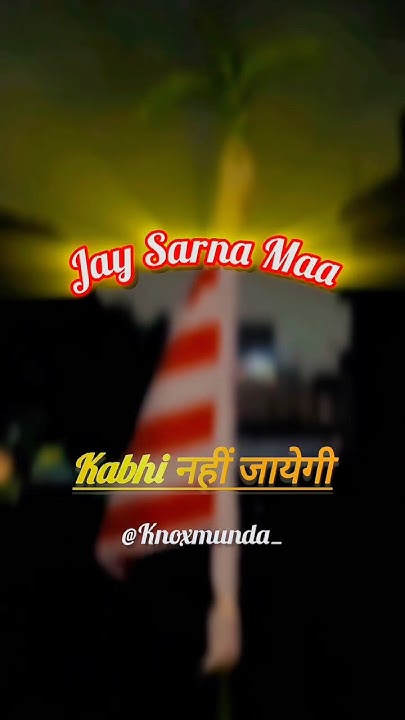 Jay Sarna Maa #sarna #status #viralsong #yshorts - YouTube