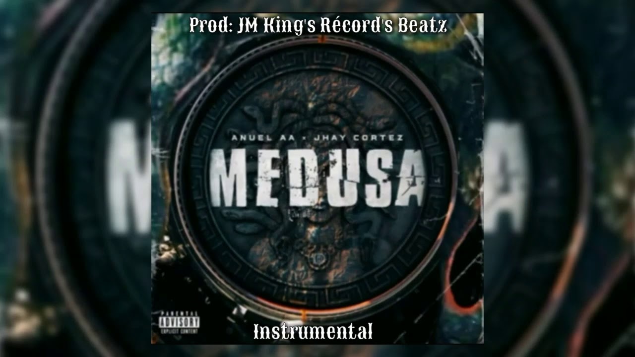 Medusa - Anuel AA, Jhay Cortéz & J Balvin (Instrumental) (Prod: JM King ...