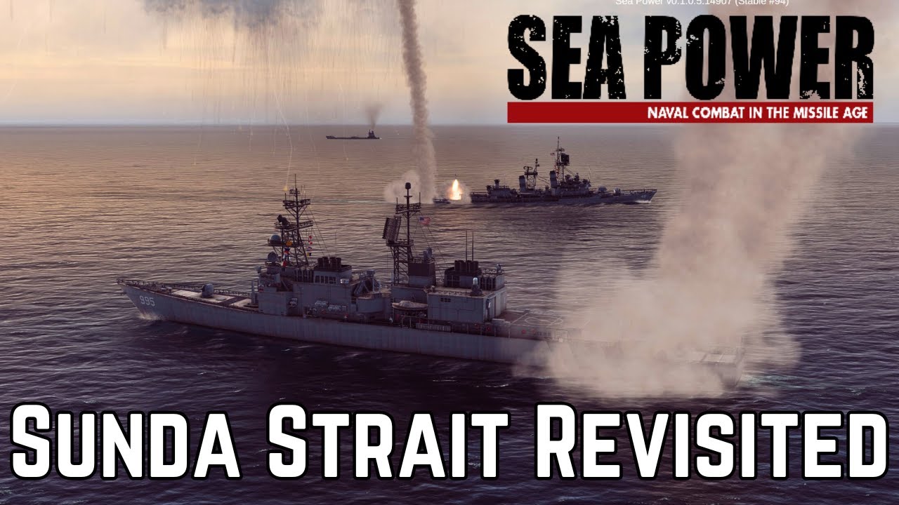 The Sunda Strait, Once Again - SEA POWER - YouTube