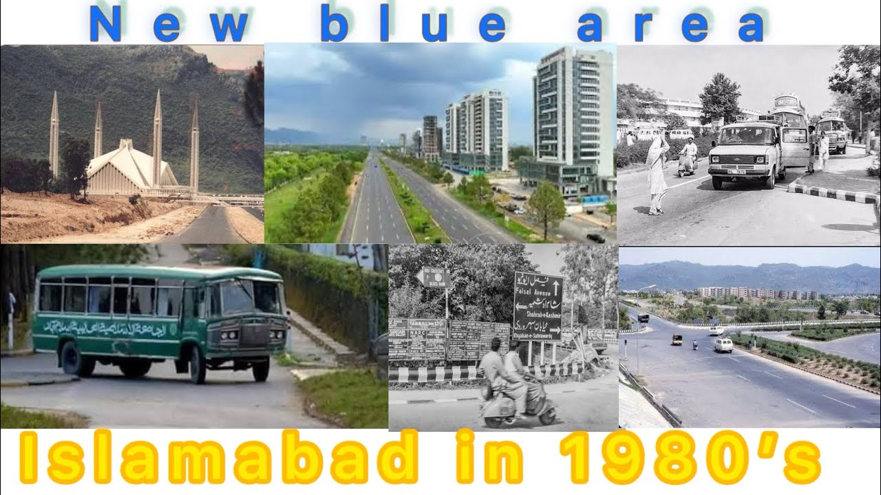 Islamabad in 1980’s | Old is gold | Old Islamabad | New blue area ...