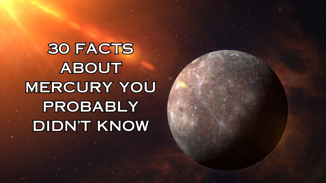 30 Facts About Mercury The Planet Closest To The Sun YouTube 30-facts-about-mercury-the-planet-closest-to-the-sun-youtube